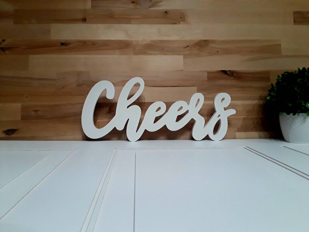 Free Standing Cheers Sign Cursive Cheers Sign Wood Cheers - Etsy
