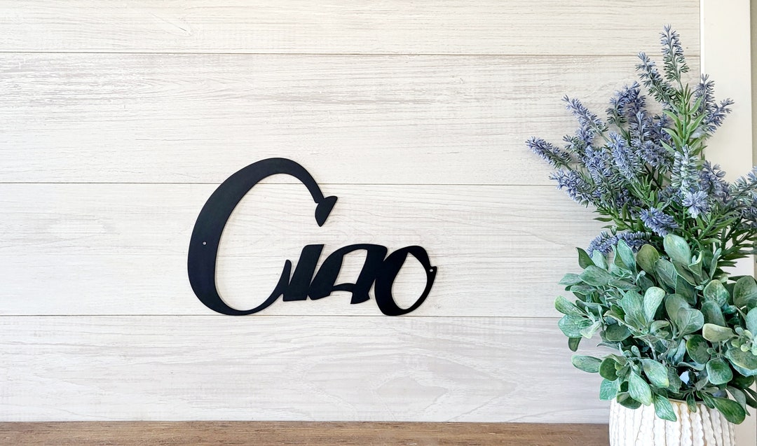 Ciao Sign | Ciao Entryway Sign | Hello Cursive Metal Word Weatherproof ...