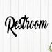 Restroom Sign Metal Restroom Sign Cursive Restroom Sign Script Font ...
