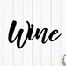 Wine Sign Metal Wine Sign Cursive Wine Sign Kitchen - Etsy