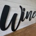 Wine Sign Metal Wine Sign Cursive Wine Sign Kitchen Decor Metal Wine ...