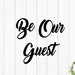 Be Our Guest Metal Signs Set of 3 Cursive Metal Words Guest Bedroom ...