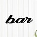 Bar Sign Cursive Bar Sign Metal Cursive Bar Sign Bar Script Word ...