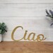 Ciao Sign Ciao Entryway Sign Hello Cursive Metal Word - Etsy