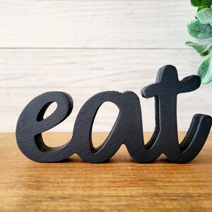 Free Standing Eat Sign Cursive Eat Sign Wood Eat Sign Farmhouse Style ...