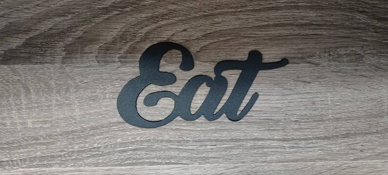 Eat Sign Cursive Eat Sign Metal Eat Sign Farmhouse Style - Etsy