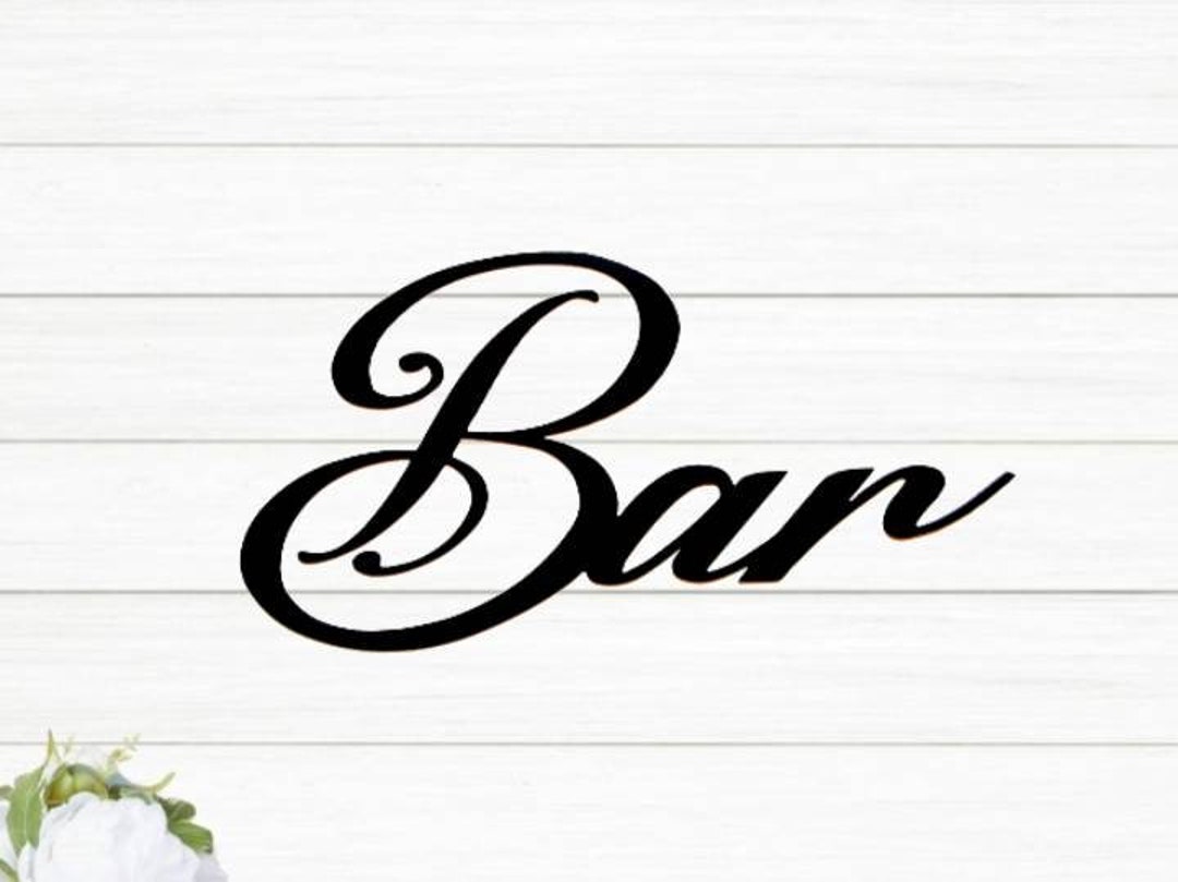 Bar Sign Cursive Bar Sign Metal Cursive Bar Sign Bar - Etsy