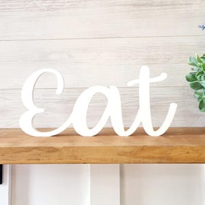 Free Standing Eat Sign | Cursive Eat Sign | Wood Eat Sign | Farmhouse ...