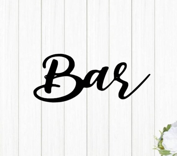 Bar Sign Cursive Bar Sign Metal Cursive Bar Sign Bar | Etsy