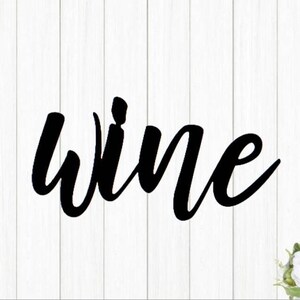 Wine Sign | Metal Wine Sign | Cursive Wine Sign | Kitchen Decor | Metal ...