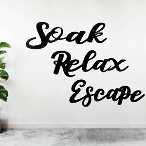 Soak Relax Escape Sign Bathroom Decor Sign Set of 3 Metal Cursive Words ...