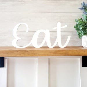 Free Standing Eat Sign | Cursive Eat Sign | Wood Eat Sign | Farmhouse ...