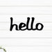 Hello Metal Sign Hello Entryway Sign Hello Cursive Metal - Etsy