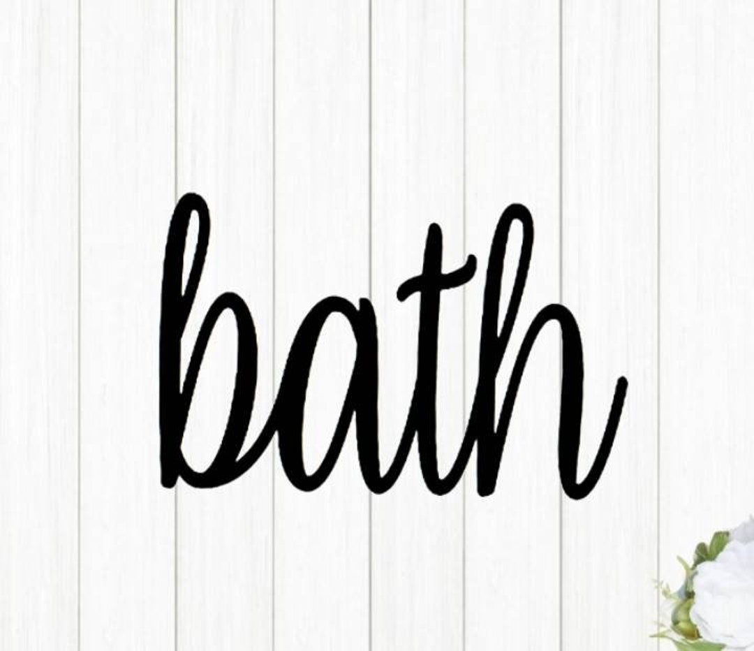 Bath Sign Cursive Bathroom Sign Metal Bath Sign Cursive - Etsy