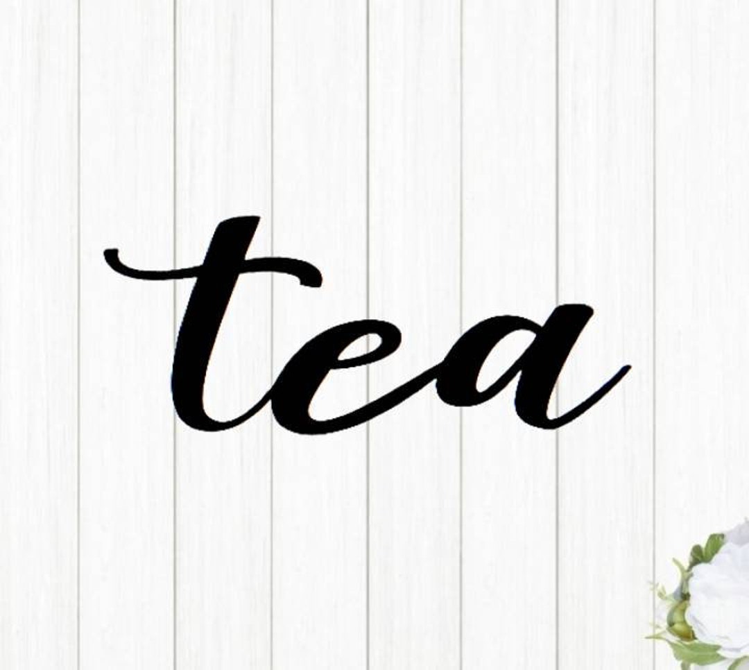 Tea Sign | Metal Tea Sign |kitchen Decor | Tea and Coffee Bar Sign ...