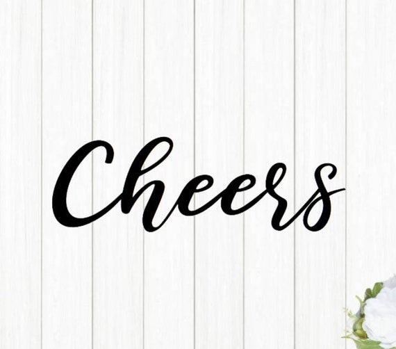 Cheers Sign Metal Cheers Sign Script Cheers Sign Script | Etsy