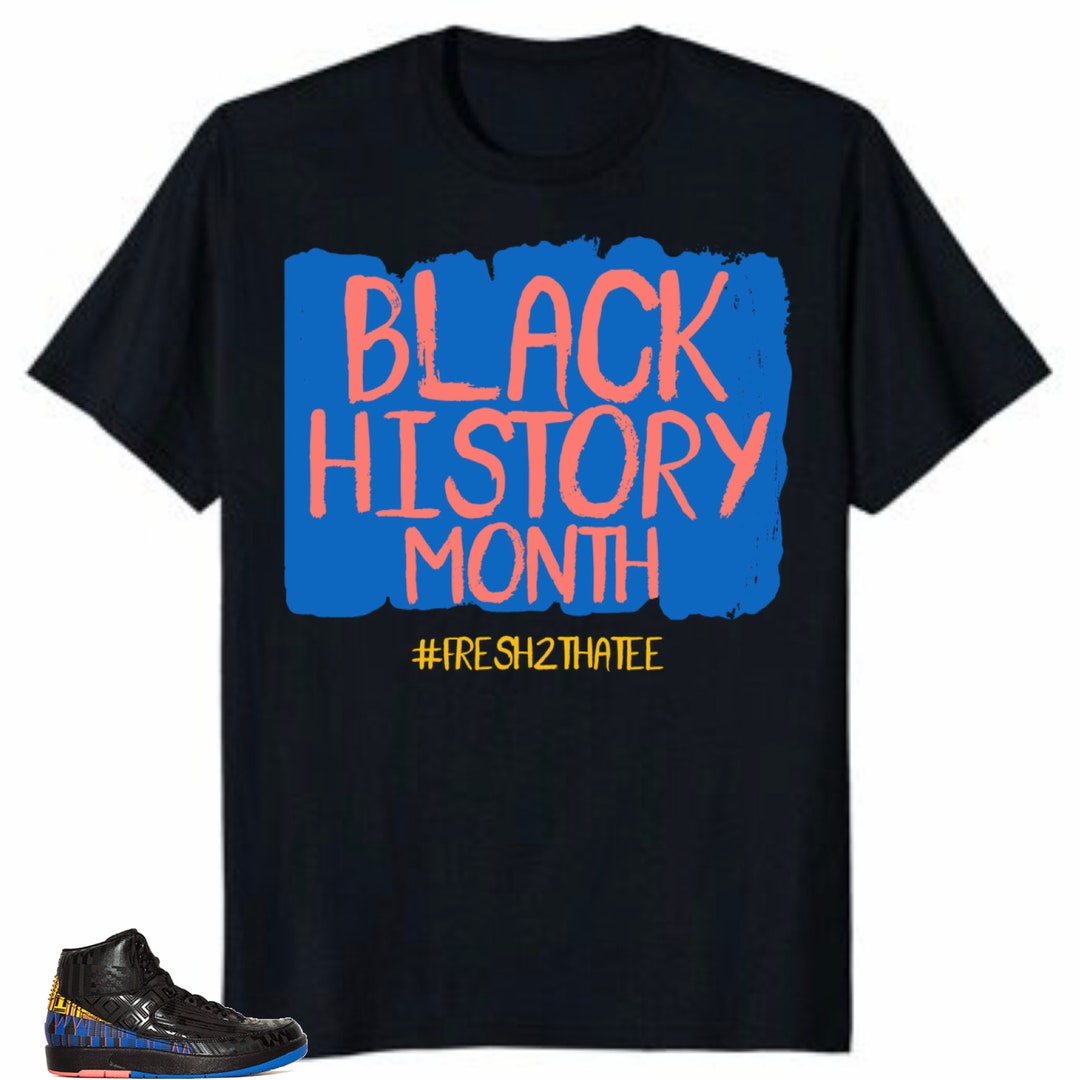 Shirt Made to Match Jordan 2 Bhm Black History Month - Etsy