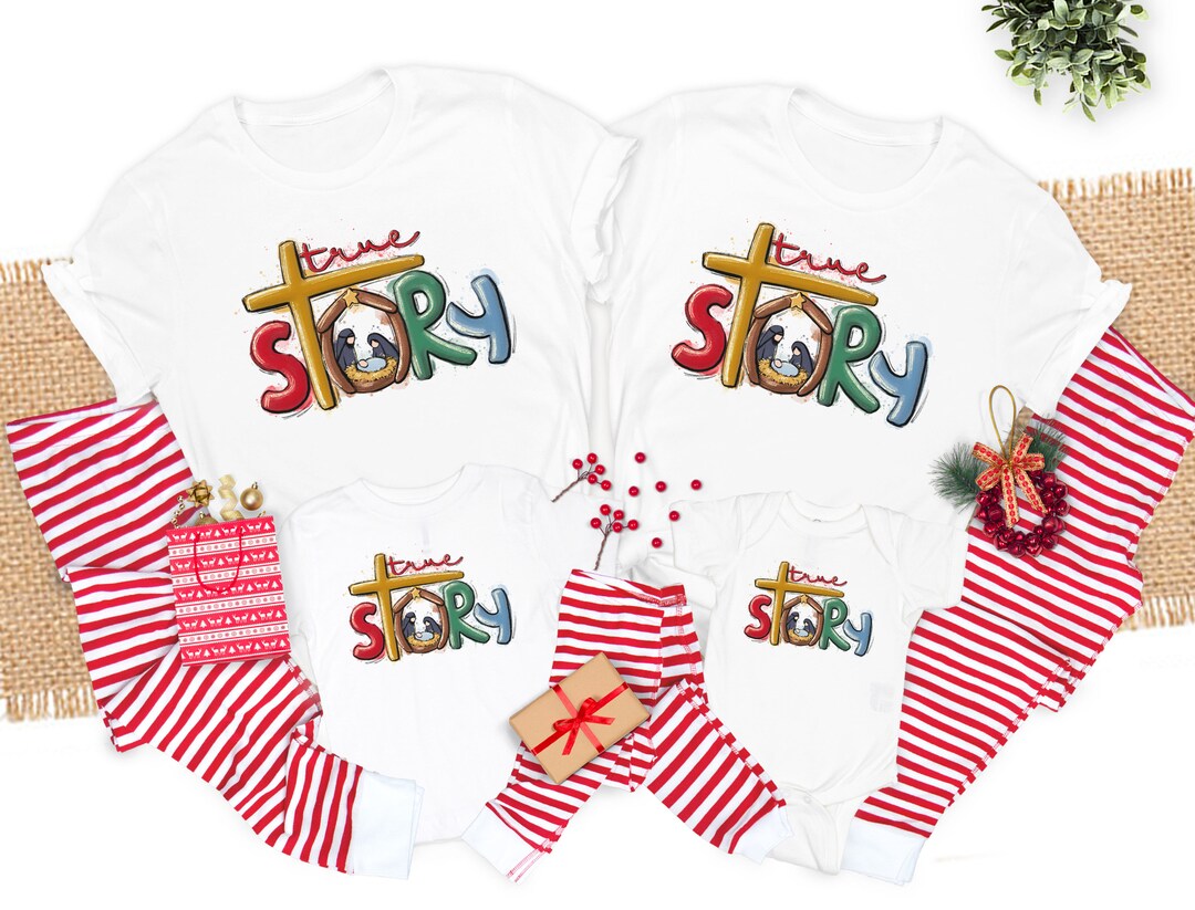 True Story Nativity Shirt, True Story Christmas Shirt, Family Christmas ...