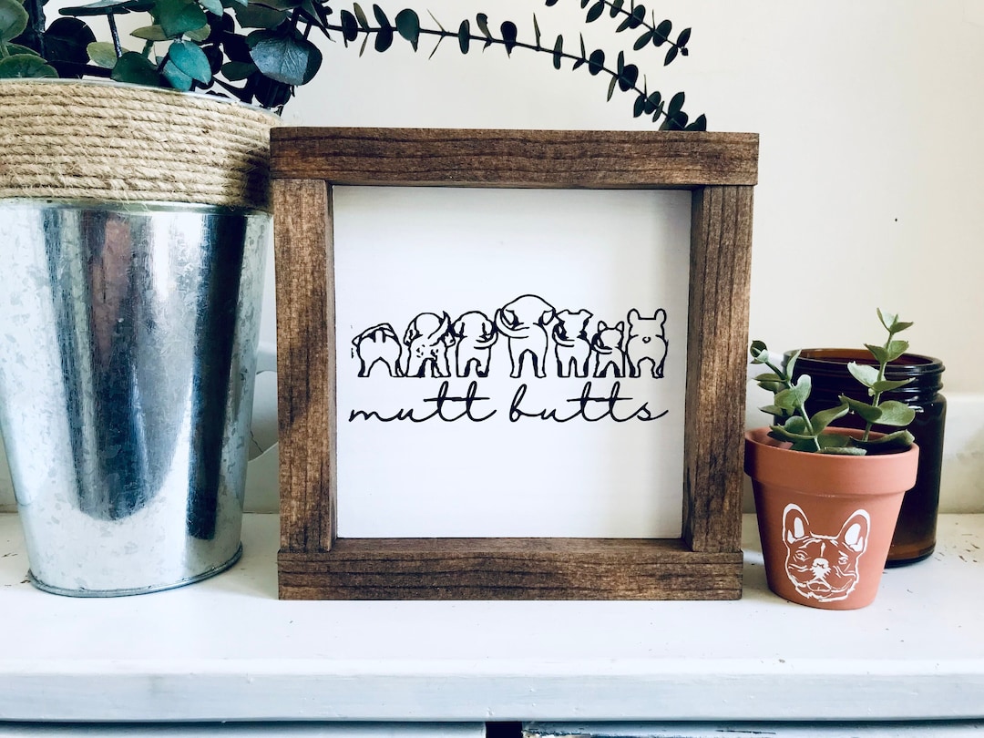 Mutt Butts Sign, Funny Dog Signs, Dog Quotes, Pet Gifts, Pet Decor, Dog ...