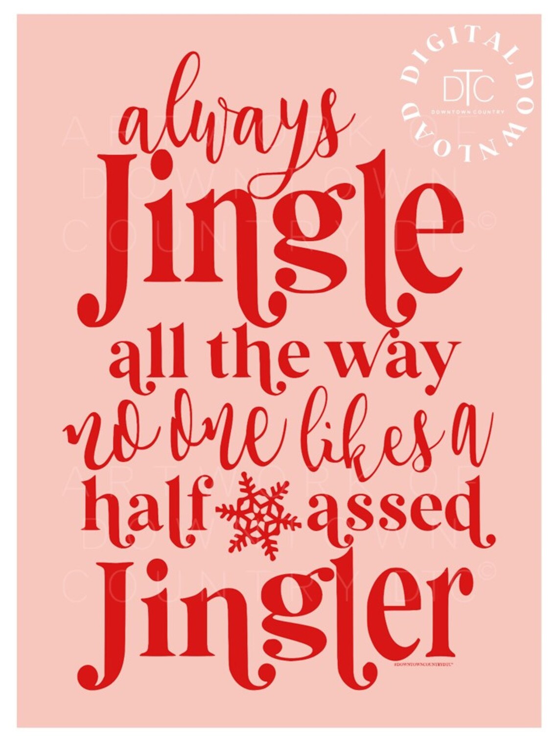 Funny Christmas Jingle Printable, Pink Holiday Decor (digital Download ...