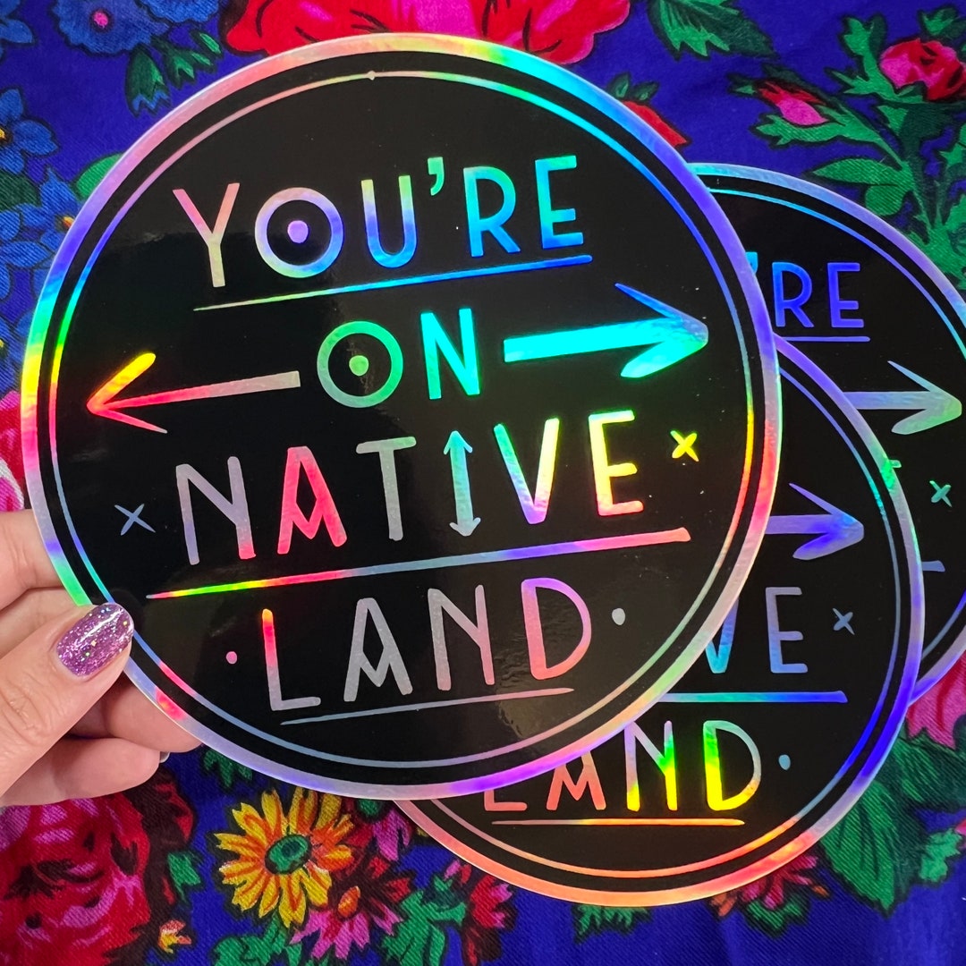 GIANT Native Land 7 Inch Holo Sticker XXXL - Etsy