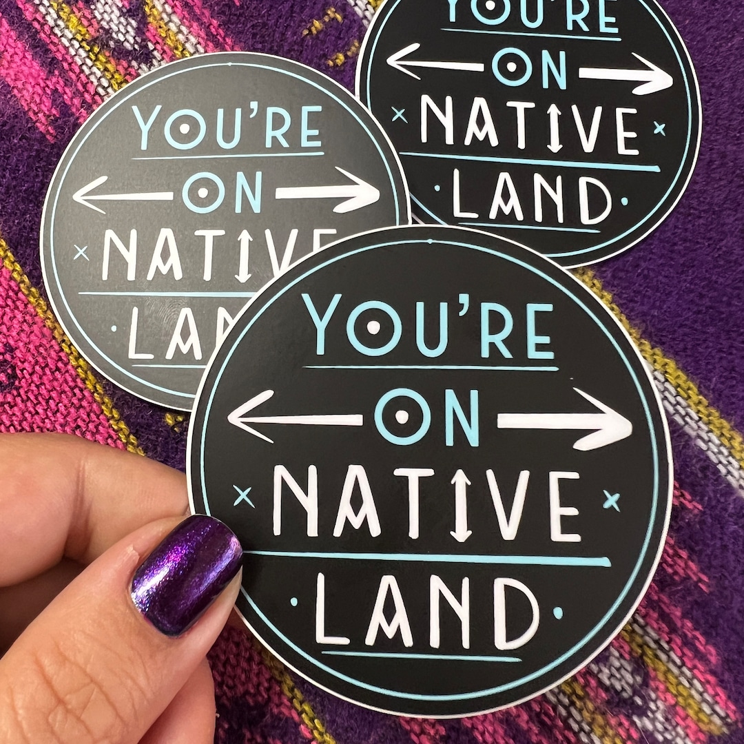 Youre on Native Land Matte Sticker - Etsy