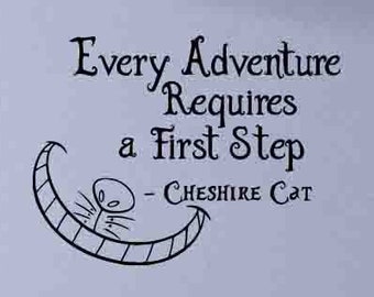 Every Adventure Requires a First Step Cheshire Cat Decal Alice in ...