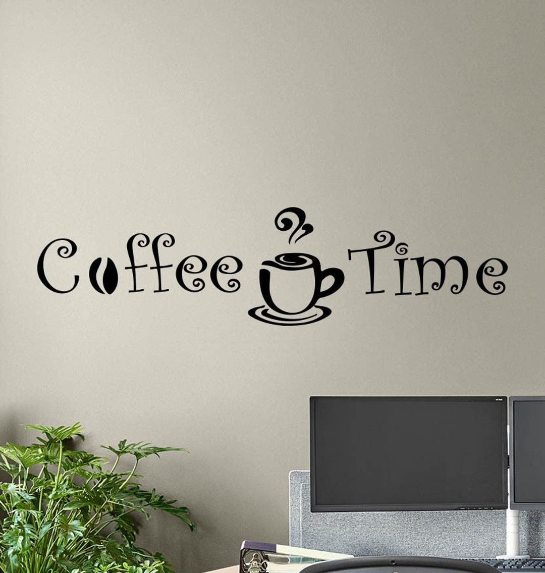 Coffee Time Wall Decal Office Poster Coffee Time Sign Office Stencil ...