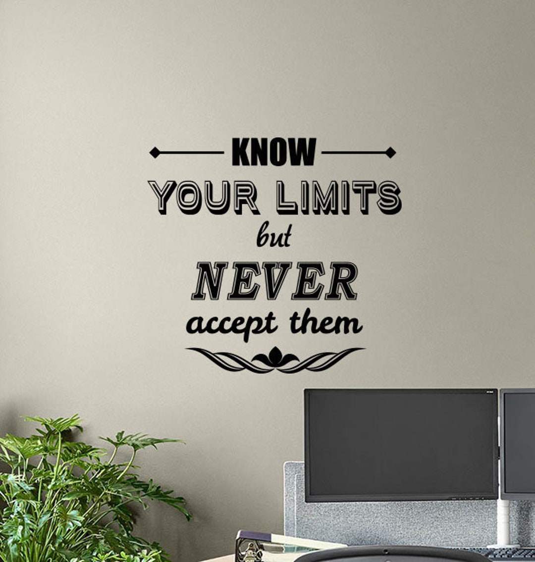 Office Wall Decal Know Your Limits Motivational Poster Work Office Sign ...