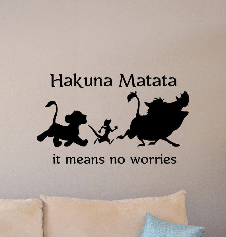 Hakuna Matata It Means No Worries Wall Decal Lion King Poster Etsy
