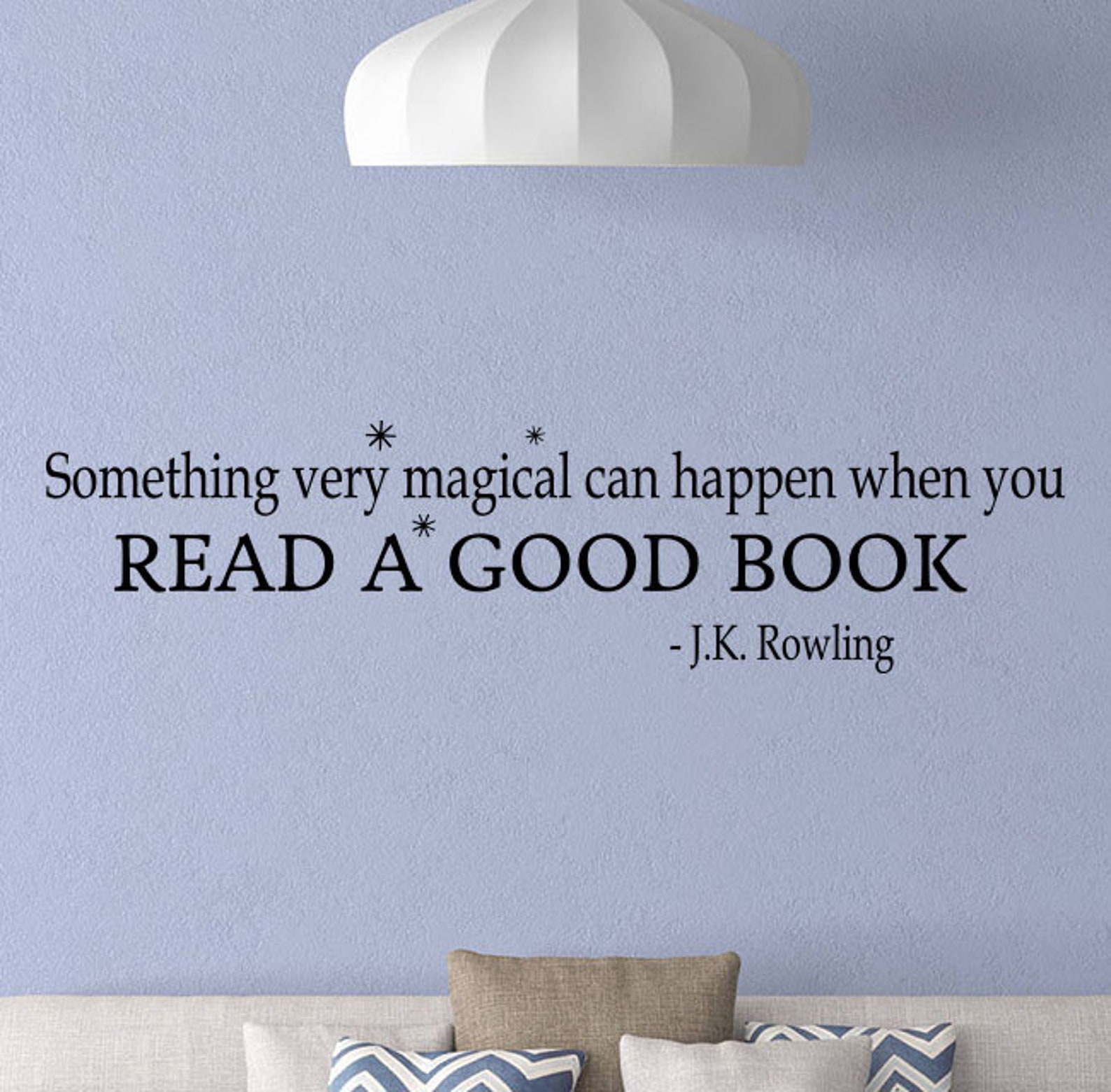 Something Very Magical Can Happen When You Read A Good Book Wall Decal ...
