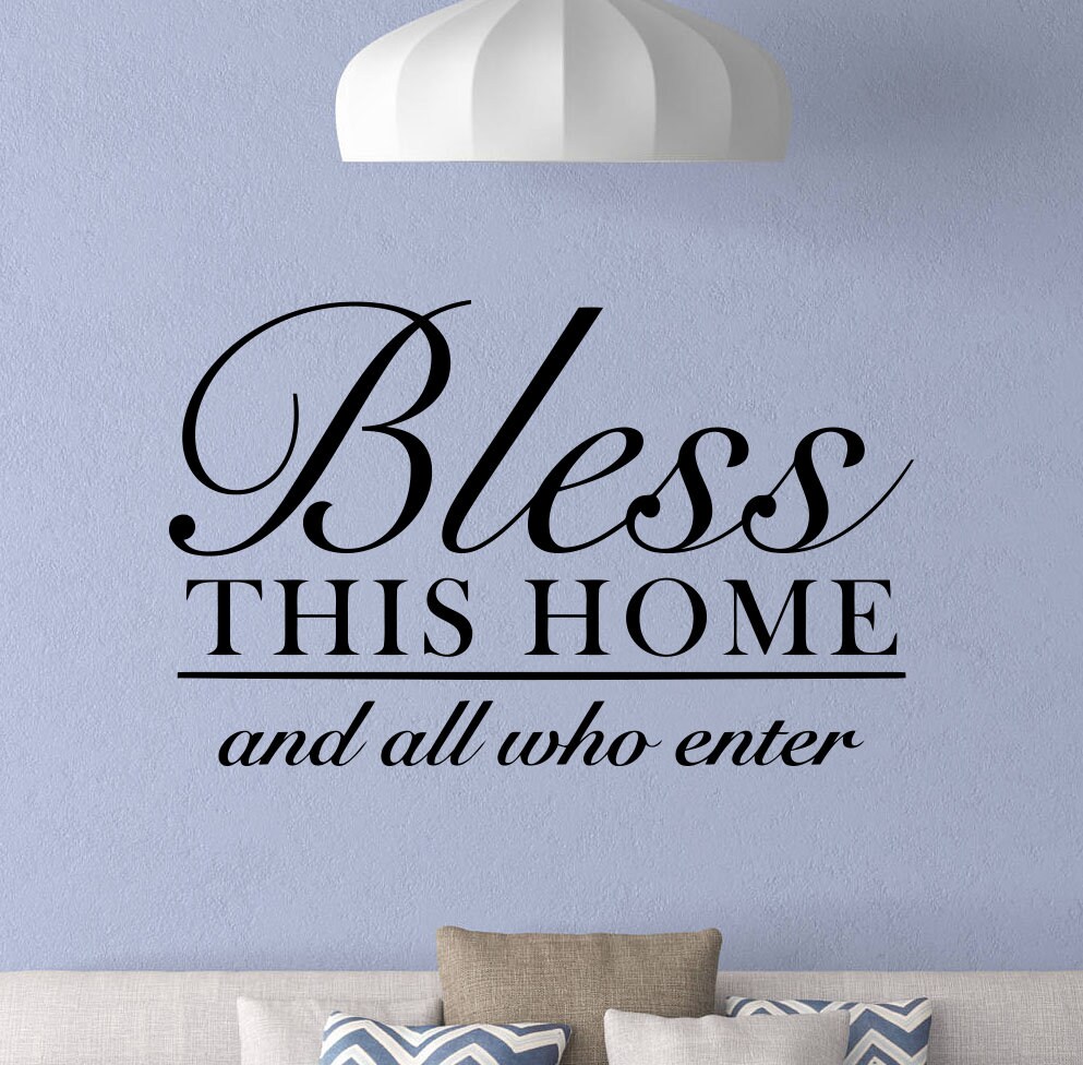 Bless This Home and All Who Enter Wall Decal Entryway Poster Religious ...