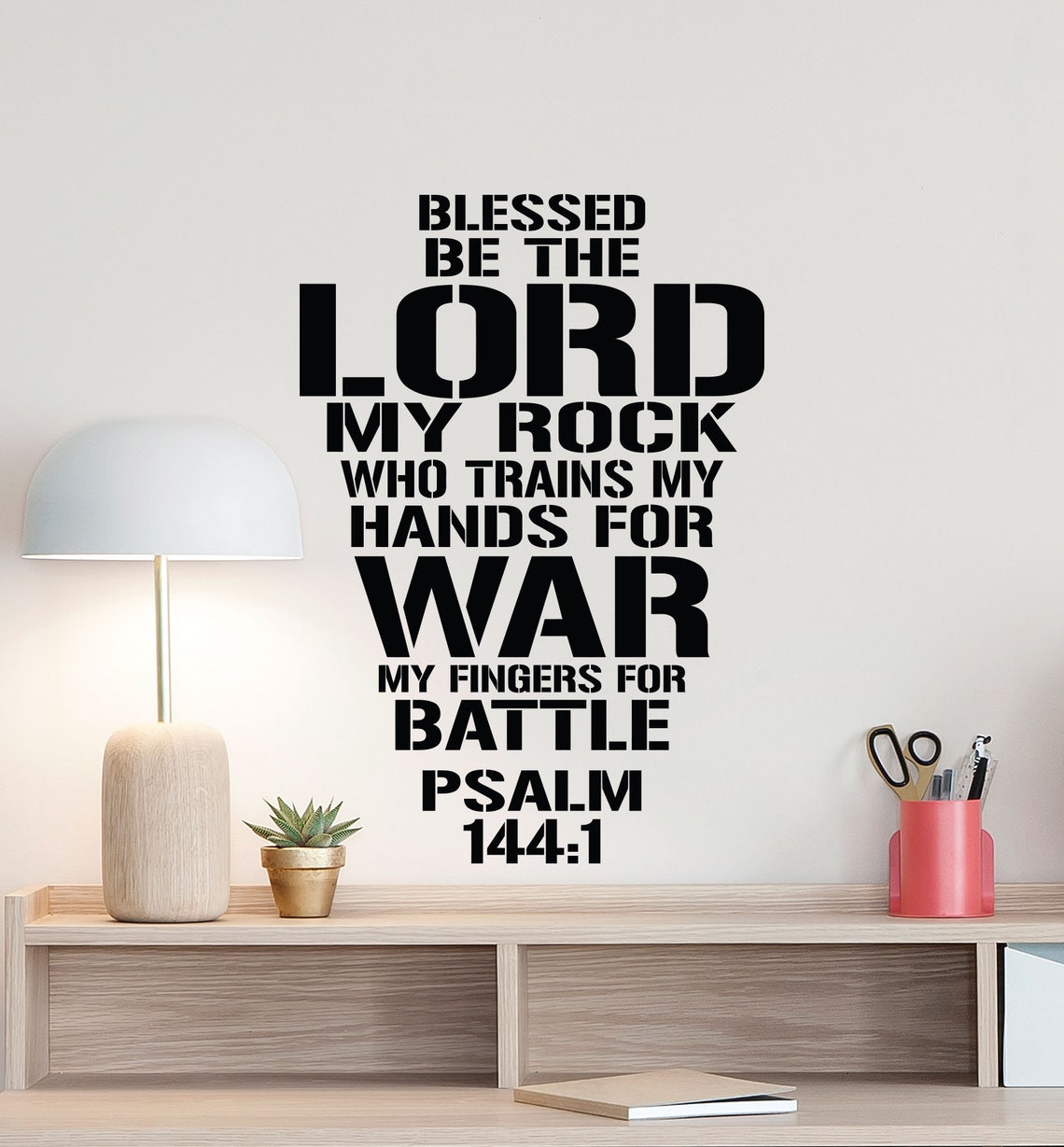Blessed Be the Lord Wall Decal Psalm 144 Poster Religious Sign Home ...