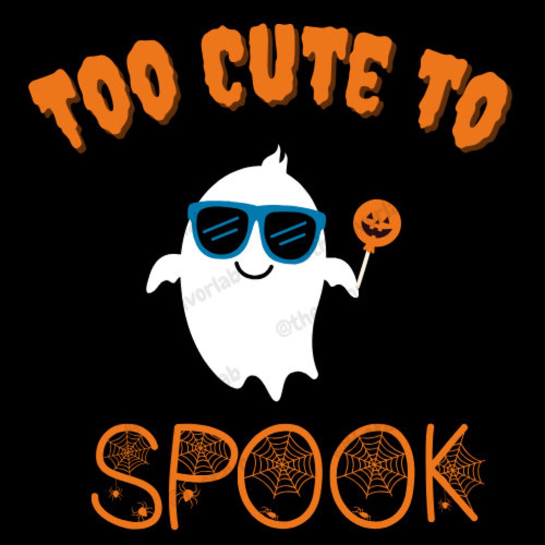 Too Cute to Spook PNG, Girl Ghost Png, Boy Ghost Png, Halloween Png ...