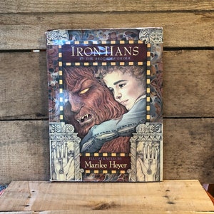 Iron Hans by the Brothers Grimm, Illustrated by Marilee Heyer: With ...