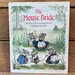 The Mouse Bride, Retold and Illustrated by Linda Allen: With Dust ...