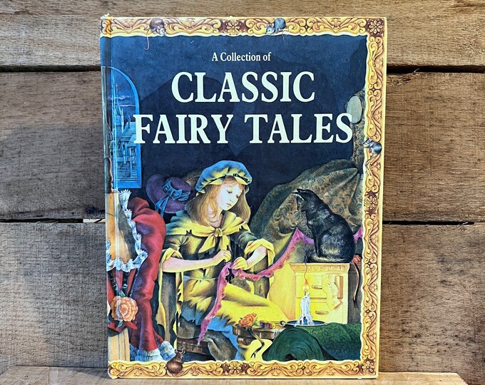 A Collection of Classic Fairy Tales, Illustrated by Christa Hook and ...