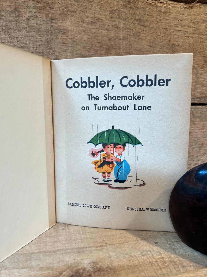 Cobbler, Cobbler the Shoemaker of Turnabout Lane: A Sturdibilt Book ...