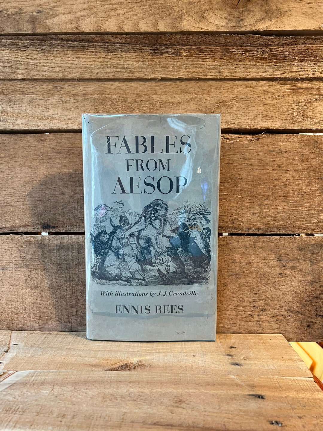 Fables of Aesop by Ennis Rees With Illustrations by J. J. Grandville ...
