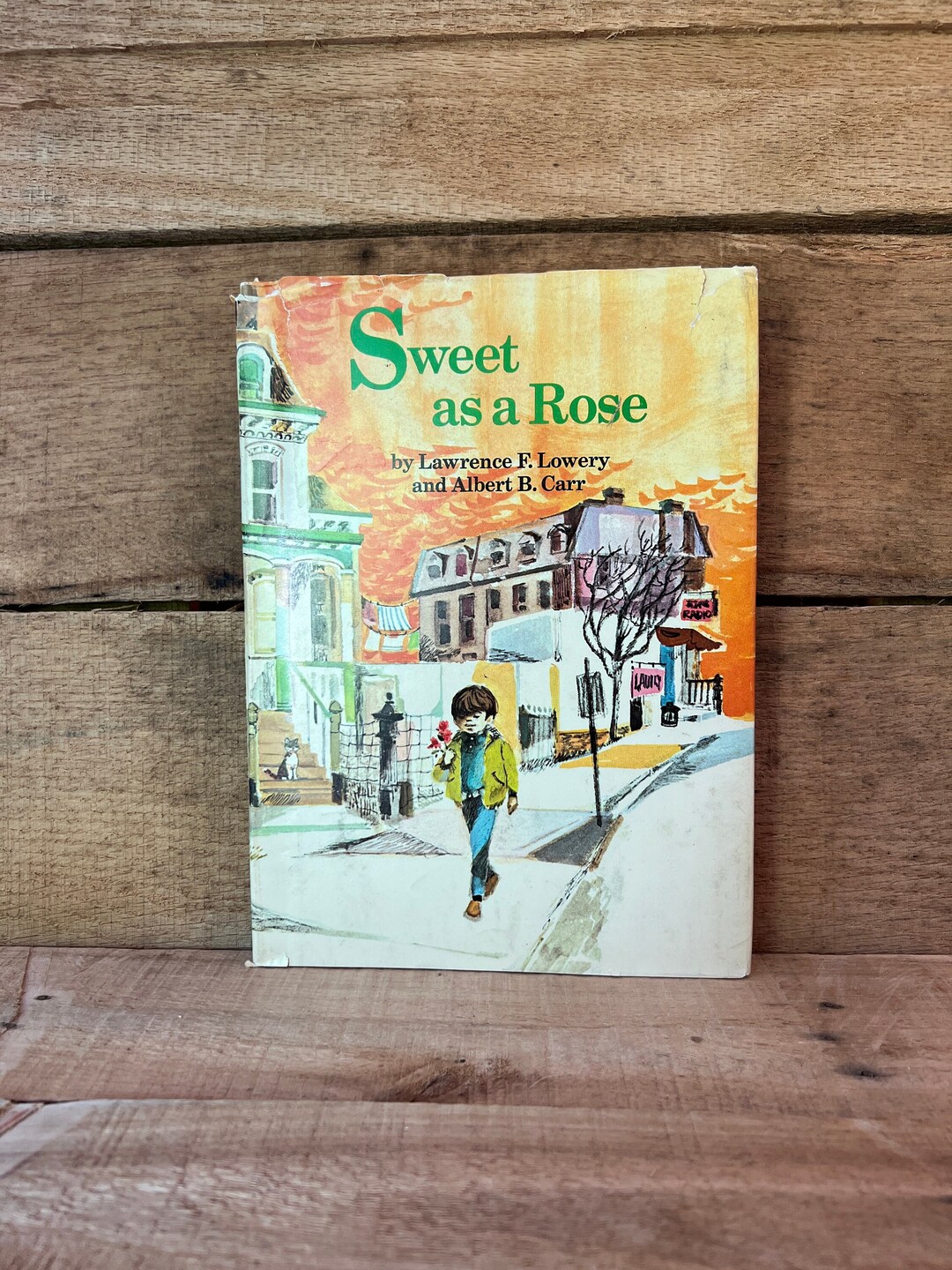 Sweet as a Rose by Lawrence F. Lowery and Albert B. Carr: With Dust ...