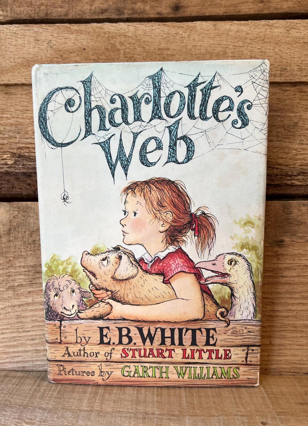 Charlotte's Web by E. B. White, Illustrated by Garth Williams: With ...