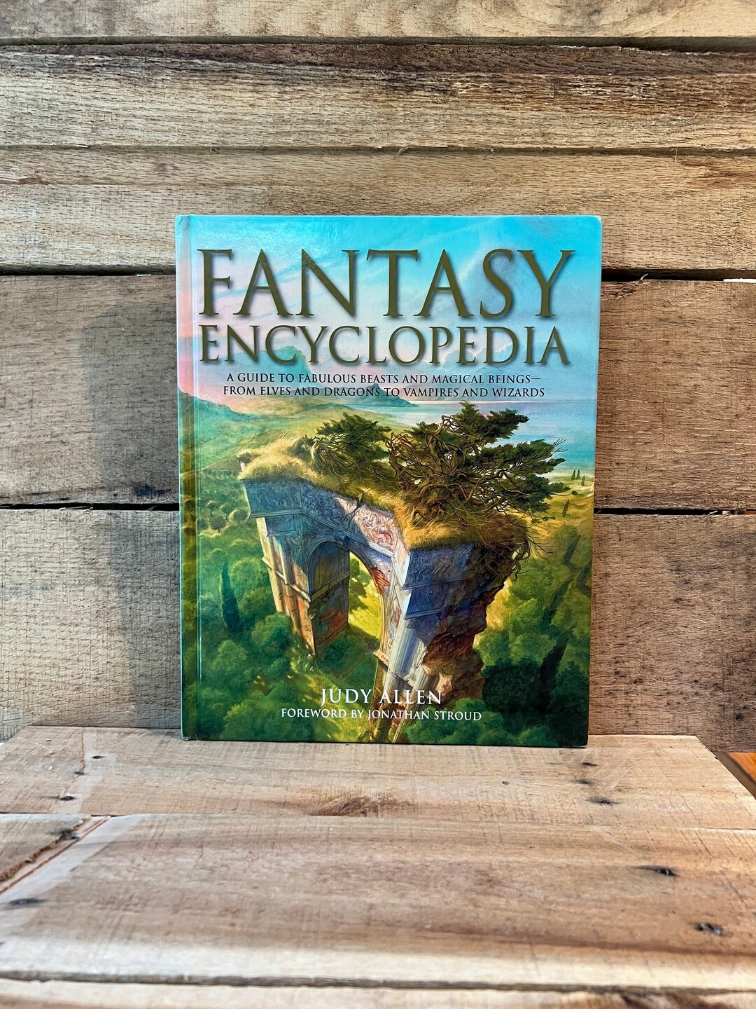 Fantasy Encyclopedia- A Guide to Fabulous Beasts and Magical Beings ...
