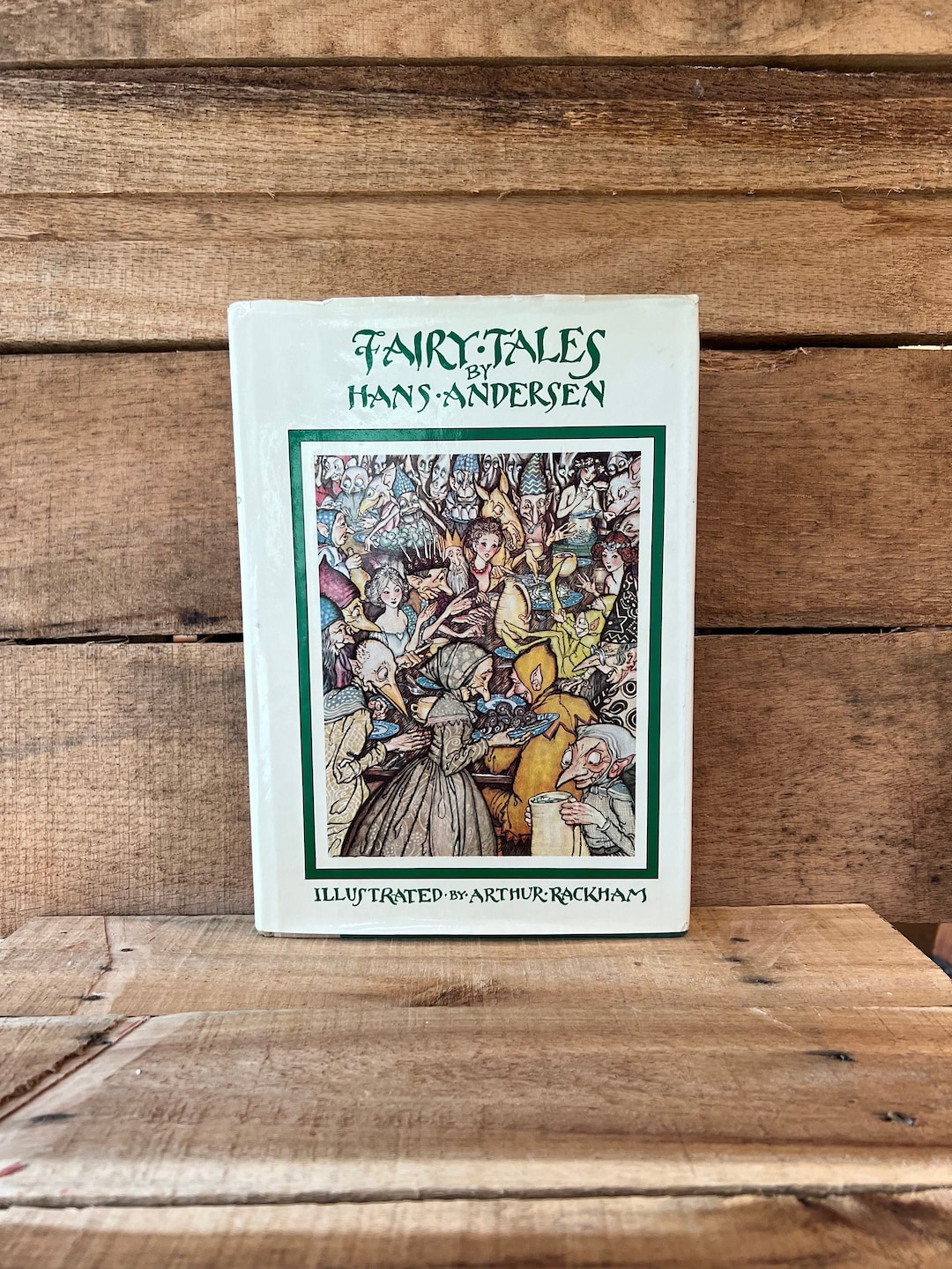 Fairy Tales by Hans Andersen, Illustrated by Arthur Rackham: With Dust ...