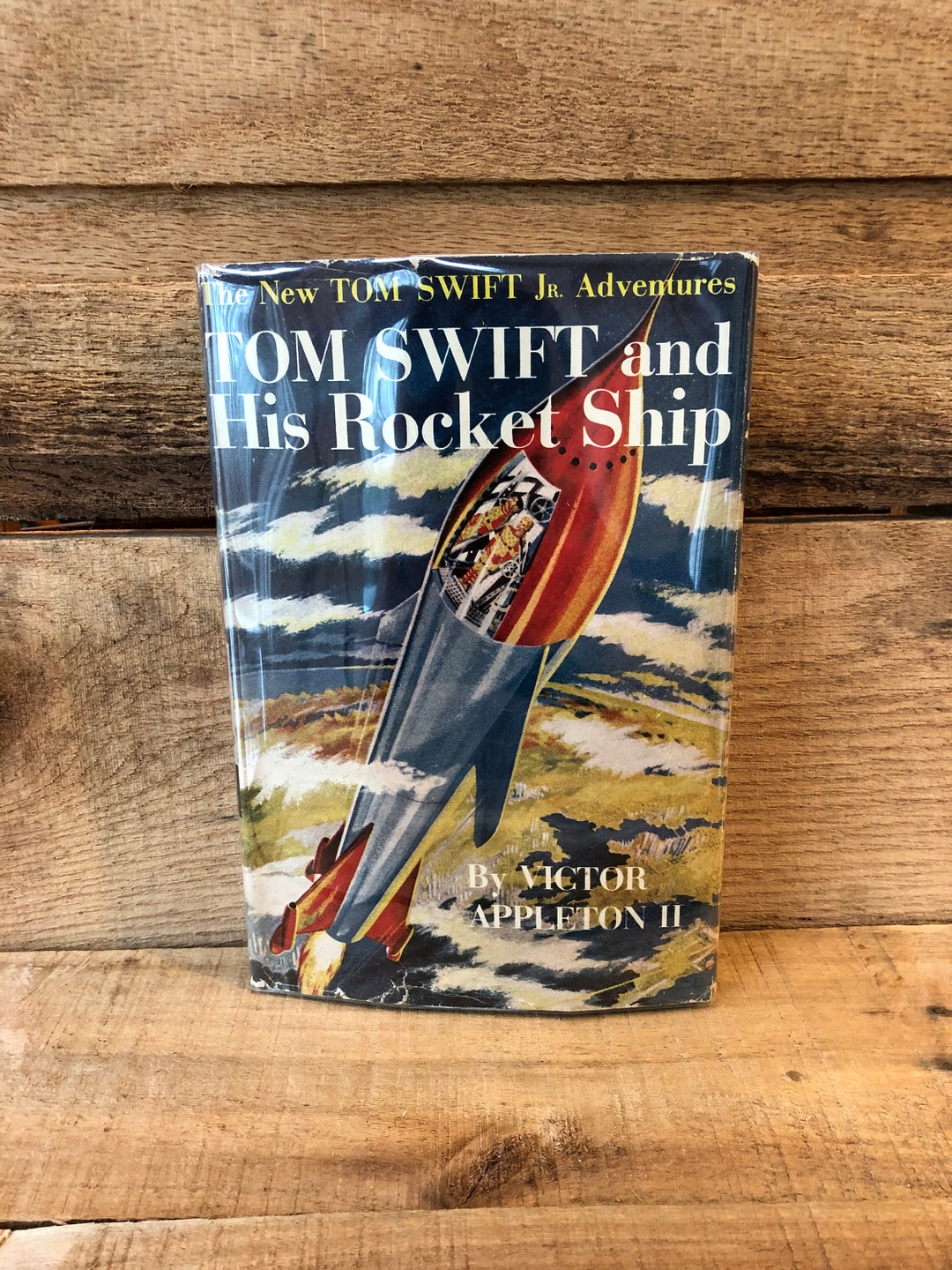 Tom Swift and His Rocket Ship by Victor Appleton II: With Dust Jacket ...