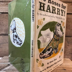 No Roses for Harry! by Gene Zion, Illustrated by Margaret Bloy Graham ...