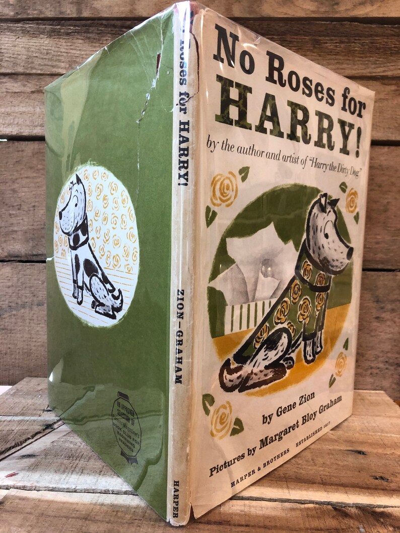 No Roses for Harry! by Gene Zion, Illustrated by Margaret Bloy Graham ...