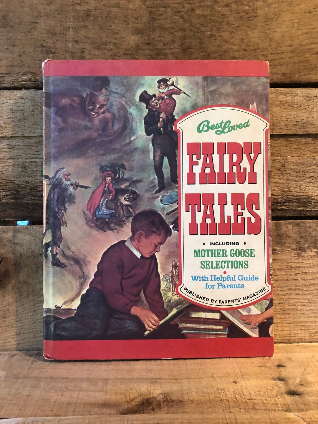 Best Loved Fairy Tales Including Mother Goose Selections: Published by ...