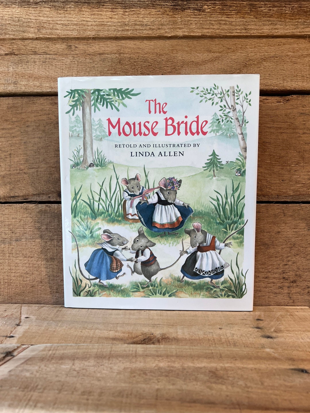 The Mouse Bride, Retold and Illustrated by Linda Allen: With Dust ...