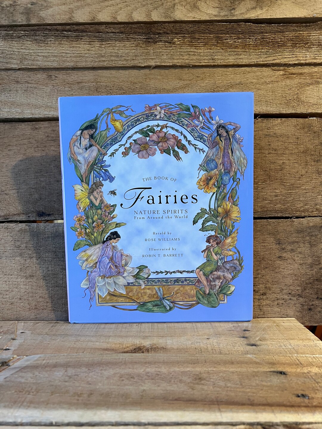 The Book of Fairies- Natural Spirits From Around the World, Illustrated ...