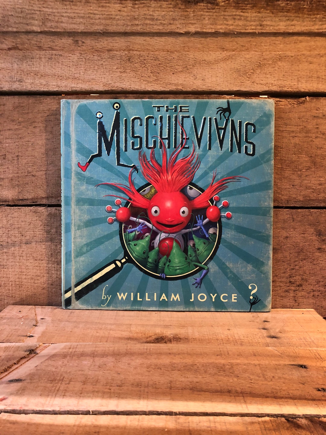 The Mischievians By William Joyce With Dust Jacket 2013 First Edition
